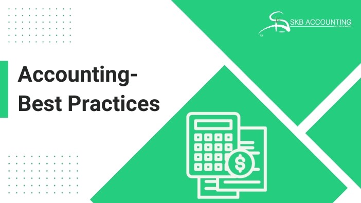Accounting-Best Practices - SKB Accounting