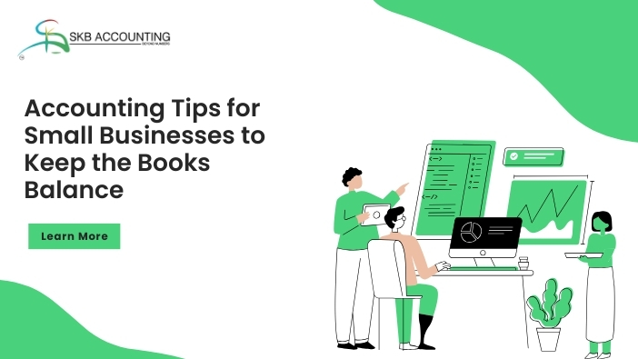 How to keep your books balanced? - SKB Accounting